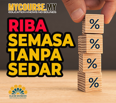 Kursus Kefahaman Riba Semasa Tanpa Sedar
